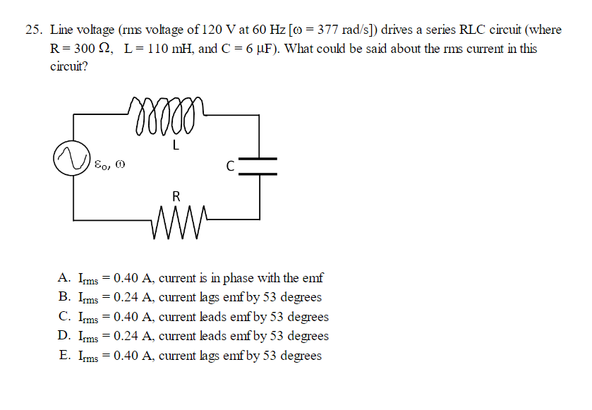 Solved Line voltage (rms voltage of 120 V at 60 Hz [omega = | Chegg.com