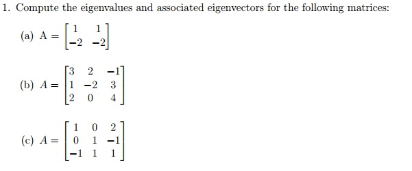 Solved Compute the eigenvalues and associated eigenvectors | Chegg.com