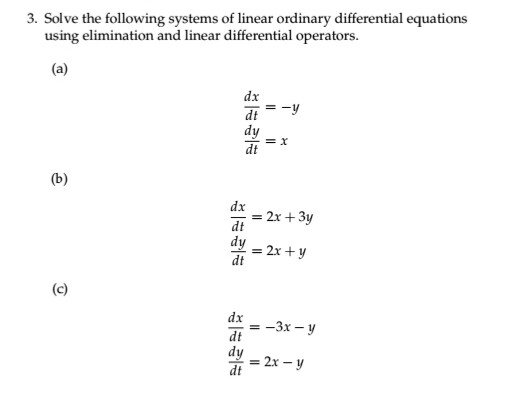 Solved 3. Solve the following systems of linear ordinary | Chegg.com
