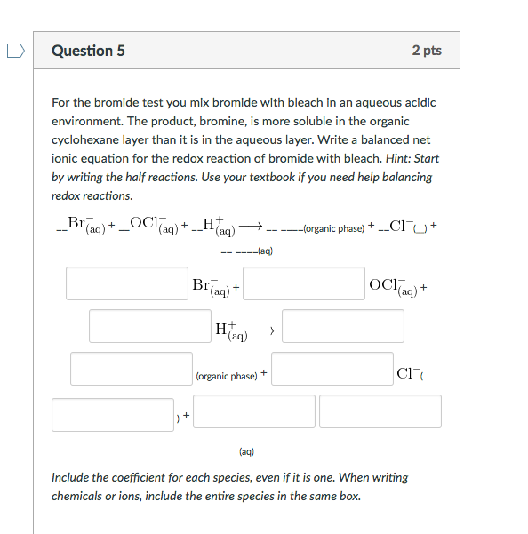 Solved For the bromide test you mix bromide with bleach in | Chegg.com