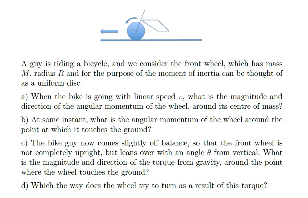 Solved A guy is riding a bicycle, and we consider the front | Chegg.com