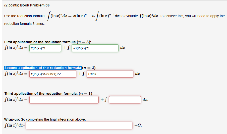 Solved (2 points) Book Problem 39 Use the reduction formula. | Chegg.com