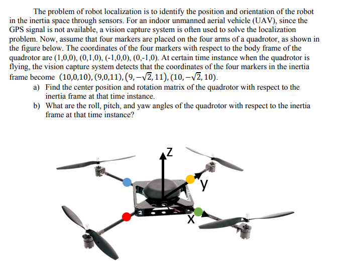 Solved The problem of robot localization is to identify the | Chegg.com