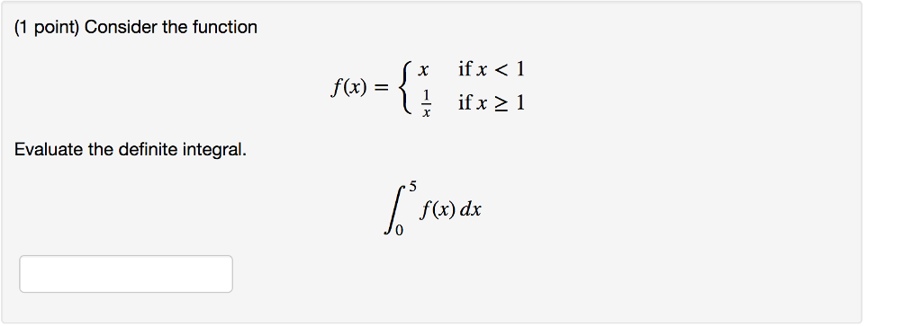 Solved (1 point) Consider the function x ifx