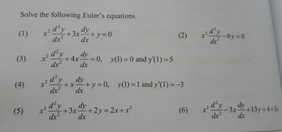 Solve the following Euler's equations. + 3x4/ + y = 0 | Chegg.com