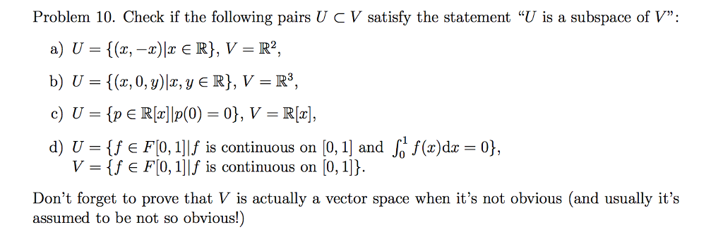 Solved Check if the following pairs U subset V satisfy the | Chegg.com