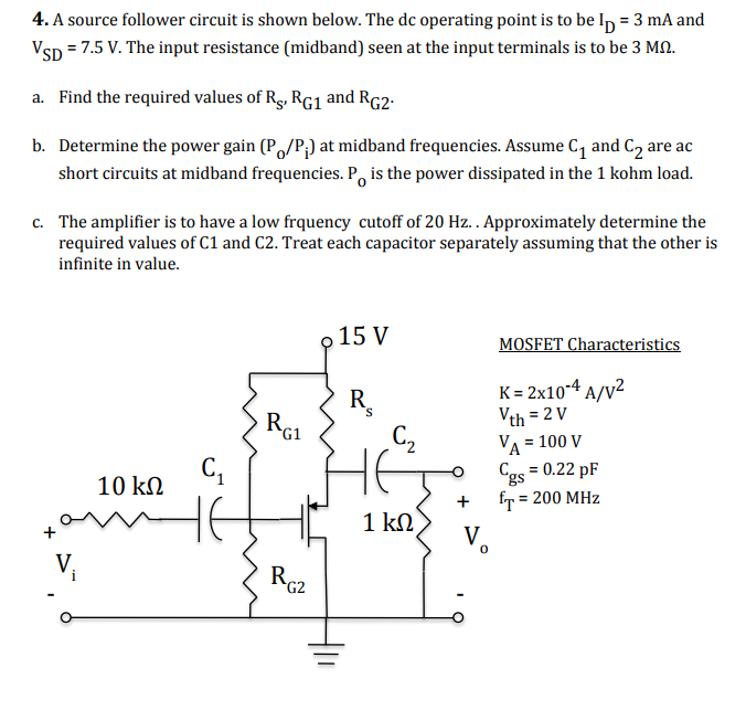 Solved A source follower circuit is shown below. The dc | Chegg.com