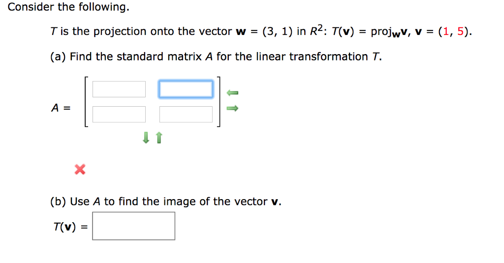Solved Consider The Following T Is The Projection Onto The