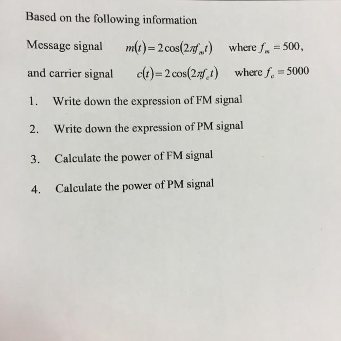 Solved Based on the following information Message signal | Chegg.com