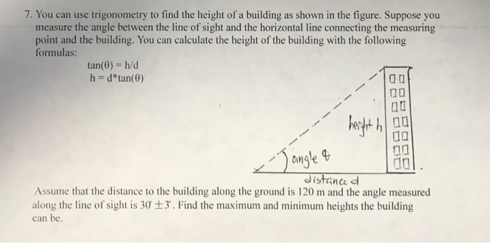 Solved You can use trigonometry to find the height of a | Chegg.com