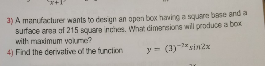Solved x+1 3) A manufacturer wants to design an open box | Chegg.com