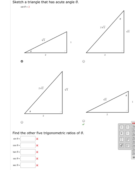 Solved Sketch a triangle that has acute angle theta. Find | Chegg.com