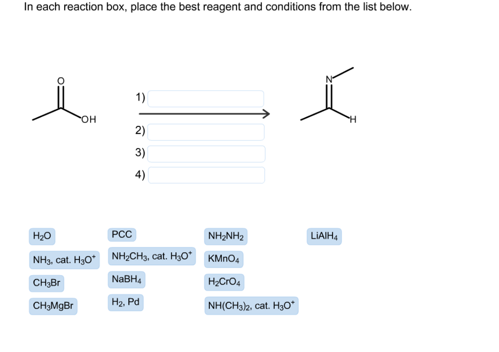 Solved In each reaction box, place the best reagent and | Chegg.com
