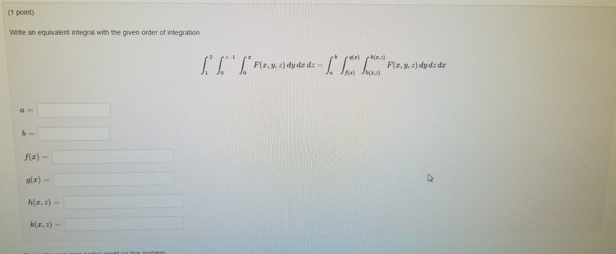 Solved (1 point) Write an equivalent integral with the given | Chegg.com