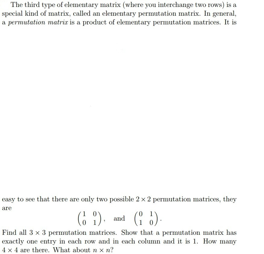 Solved The third type of elementary matrix (where you | Chegg.com