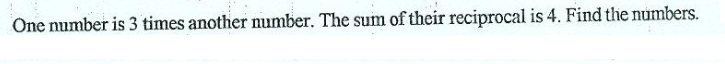 Solved One number is 3 times another number. The sum of | Chegg.com