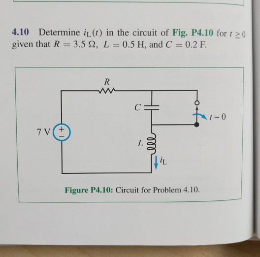 Solved 4.10 Determine iL(t) in the circuit of Fig. P4.10 for | Chegg.com