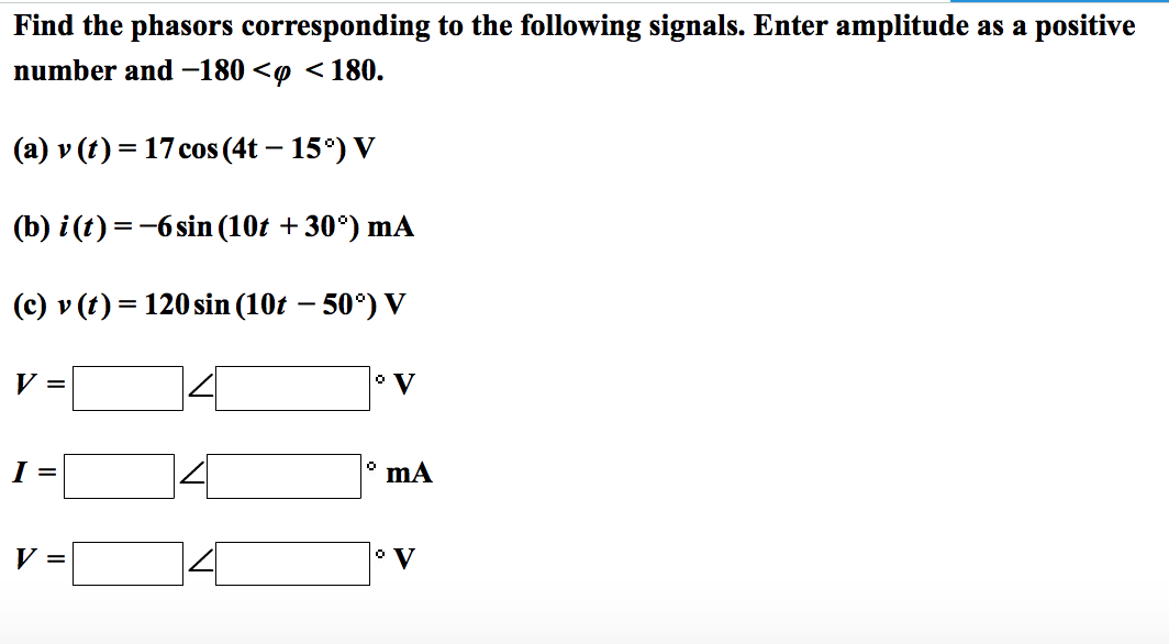 Solved Find the phasors corresponding to the following | Chegg.com