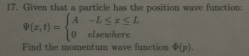 Solved 17. Given that a particle has the position wave | Chegg.com