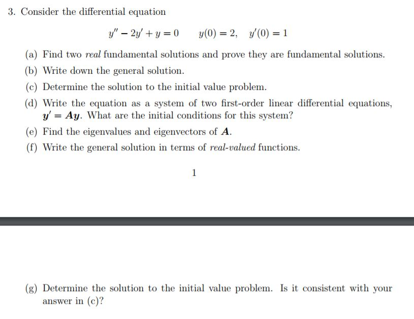 Solved 3. Consider the differential equation y"-2y' + y = 0 | Chegg.com