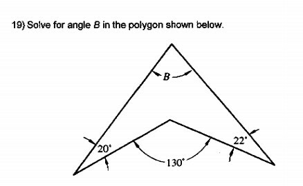 Solved 19) Solve for angle B in the polygon shown below. 22' | Chegg.com