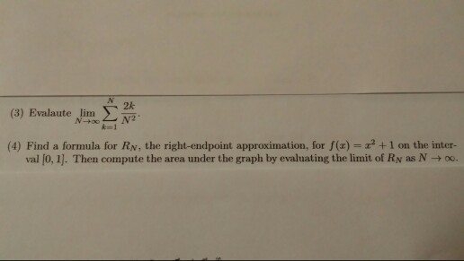 Solved Find a formula for R_N. the right-endpoint | Chegg.com