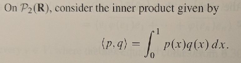 Solved On P2(R), consider the inner product given by (p.q)=| | Chegg.com