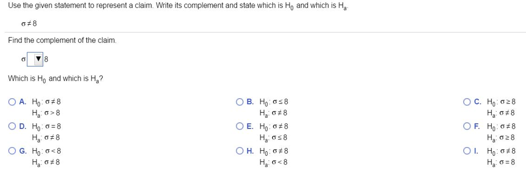 Solved Use The Given Statement To Represent A Claim Write 