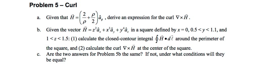Solved Need help on finding the curl. Im a little confused | Chegg.com