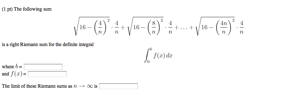 Solved The following sum is a right Riemann sum for the | Chegg.com