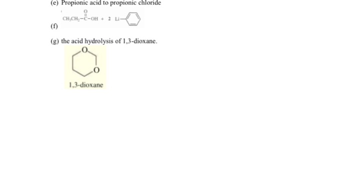 Solved Propionic acid to propionic chloride the acid | Chegg.com