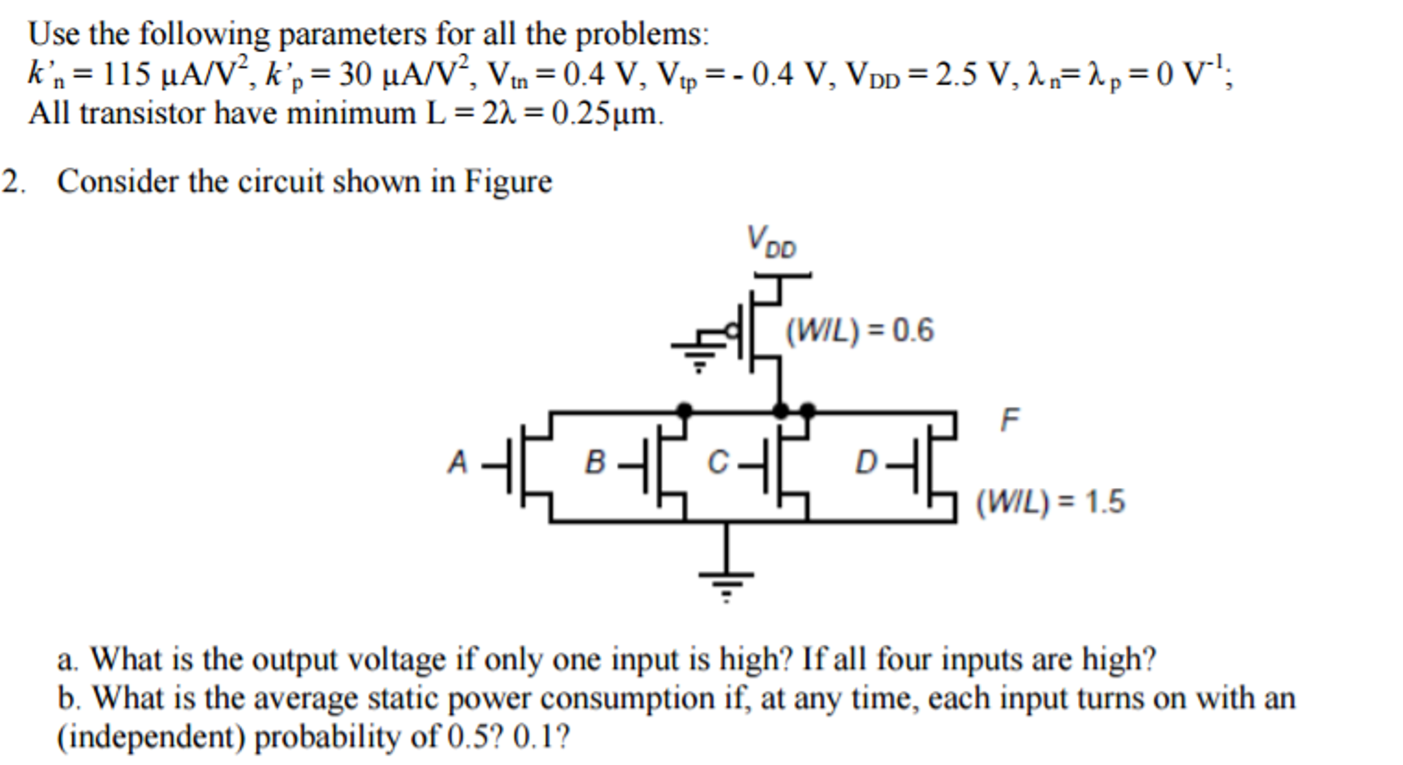 Solved Use the following parameters for all the problems: | Chegg.com