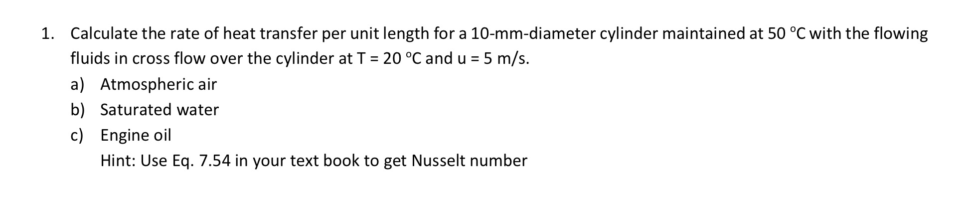 Solved Calculate The Rate Of Heat Transfer Per Unit Length Chegg