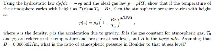 Solved Using the hydrostatic law dp/dz = -rho g and the | Chegg.com