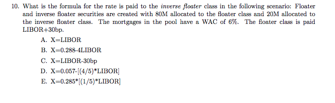 Solved 10. What is the formula for the rate is paid to the | Chegg.com