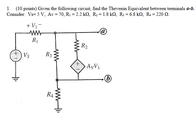 Solved 1. (10 points) Given the following circuit, find the | Chegg.com