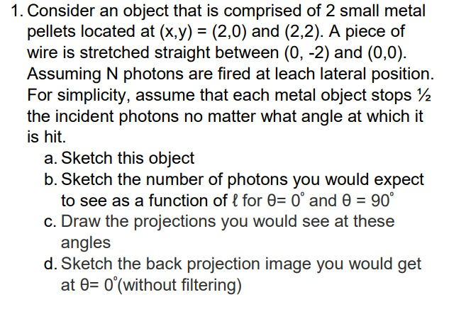 Solved 1 Consider An Object That Is Comprised Of 2 Small