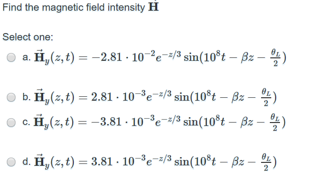 Solved Find: B the loss tangent intrinsic impedance | Chegg.com