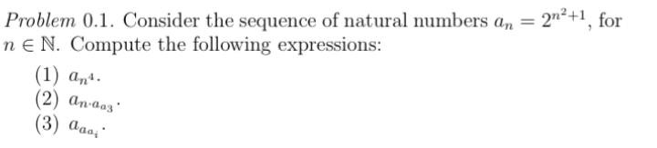 Solved Problem 0.1. Consider the sequence of natural numbers | Chegg.com