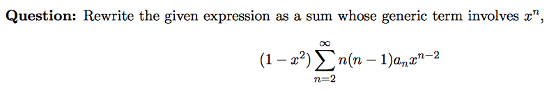 Solved Rewrite the given expression as a sum whose generic | Chegg.com