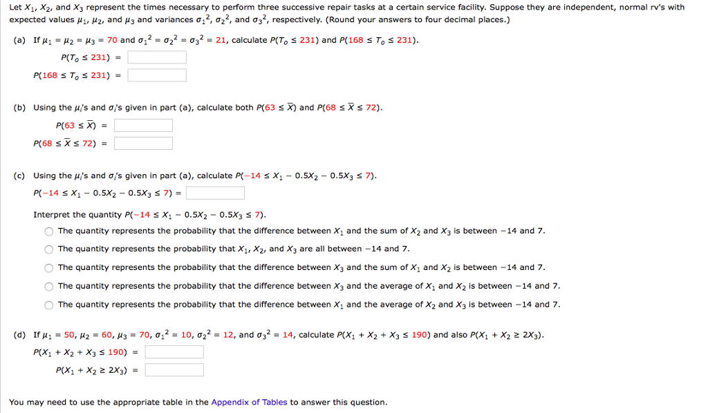 Let X1, X2, and X3 represent the times necessary to | Chegg.com