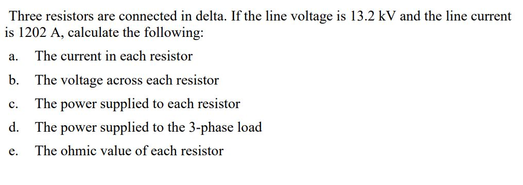 Solved Three resistors are connected in delta. If the line | Chegg.com