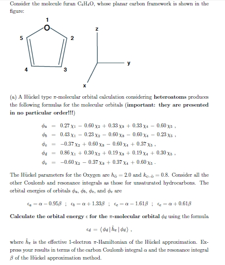 Consider the molecule furan C4H40, whose planar | Chegg.com