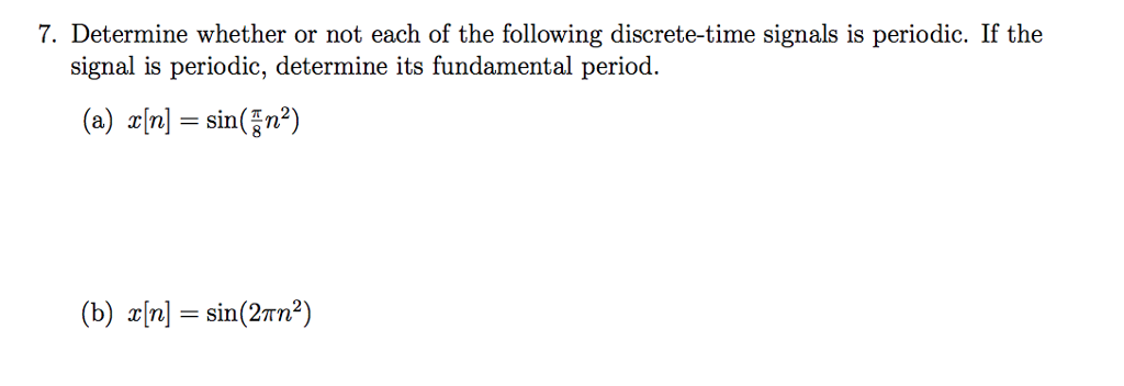 Solved 7 Determine Whether Or Not Each Of The Following 