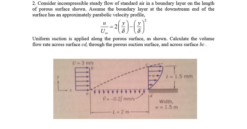 Solved 2. Consider incompressible steady flow of standard | Chegg.com