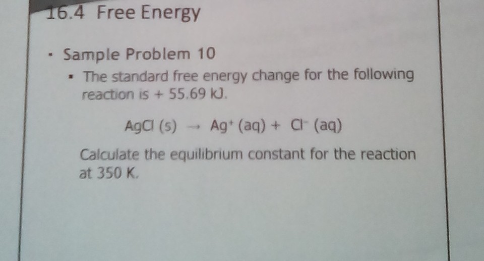 Solved 16.4 Free Energy - Sample Problem 10 . The standard | Chegg.com