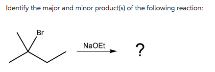 Solved Br NaOEt | Chegg.com