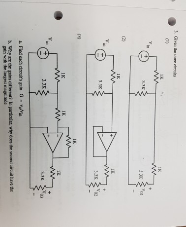 Solved Given the three circuits 1 3.3K 01 3.3K 1K 1K. 3.3K L | Chegg.com
