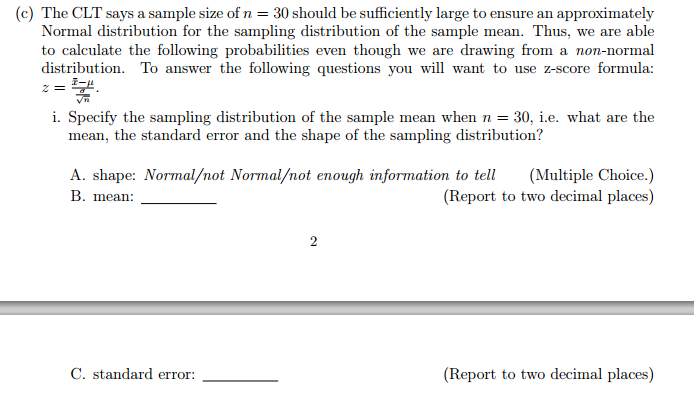Solved (c) The CLT says a sample size of n = 30 should be | Chegg.com