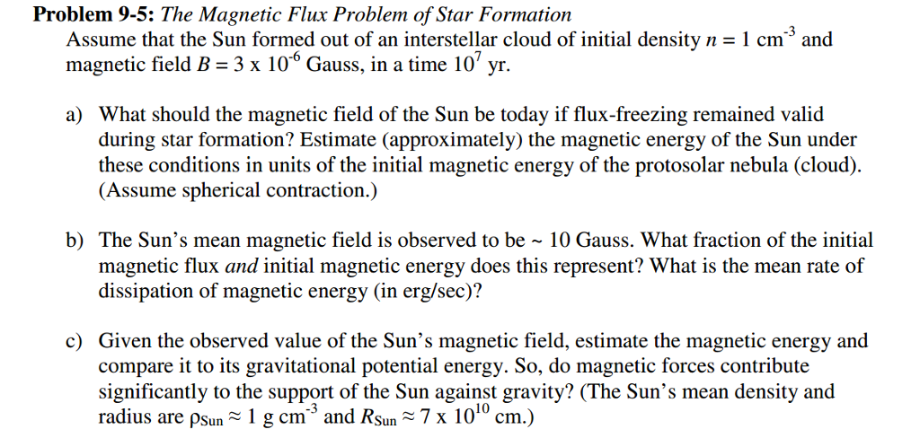 Solved The Magnetic Flux Problem of Star Formation Assume | Chegg.com
